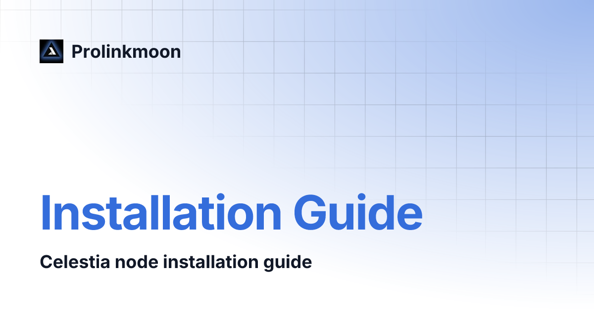 Installation Guide | Prolinkmoon